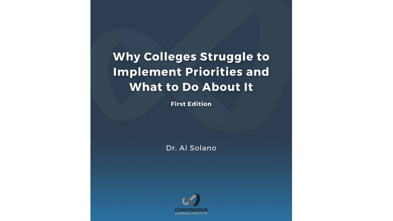 Why Colleges Struggle to Implement Priorities & What To Do About It