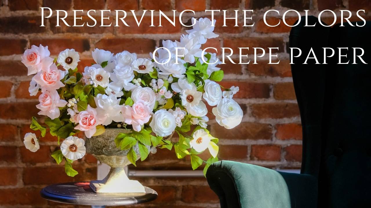 Preserving the Colors of Crepe Paper