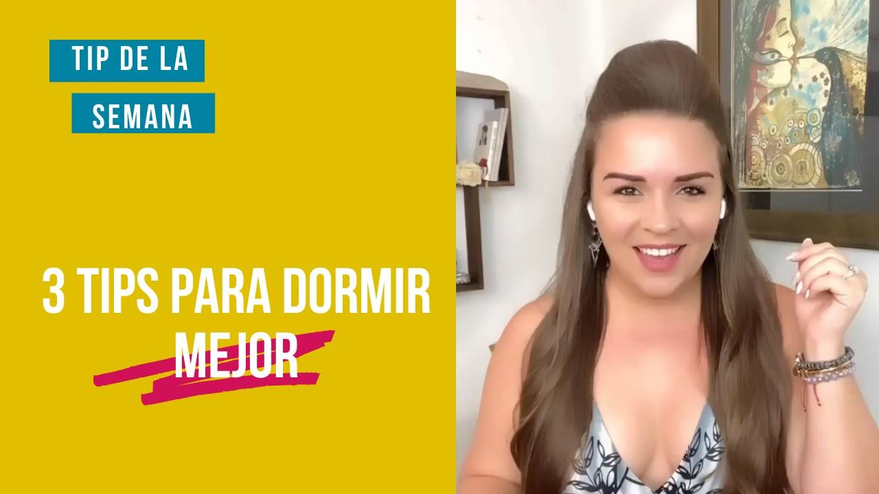 3 Tips Para Dormir Mejor