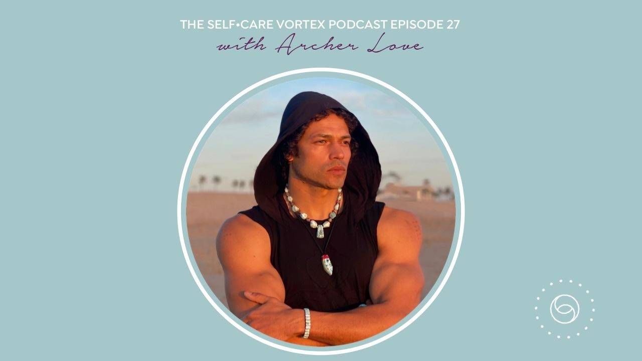 EP 27 | Life is Alchemy with Archer Love and Melissa Kiss