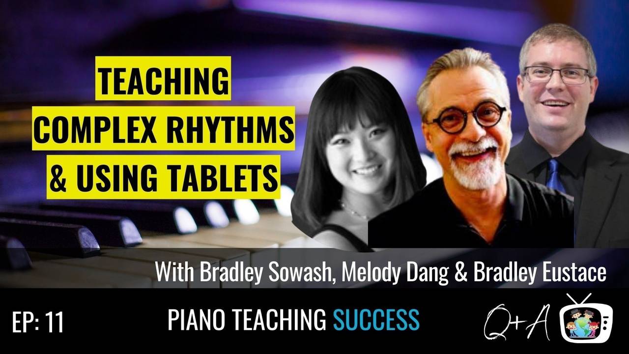 Q+A Ep 11 Teaching Complex Rhythms & Using Tablets for Reading Music