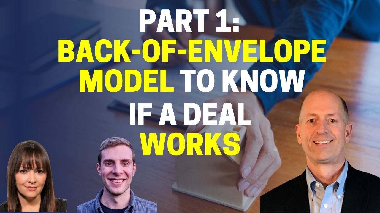 Back-of-Envelope Model to Know if a Deal Works