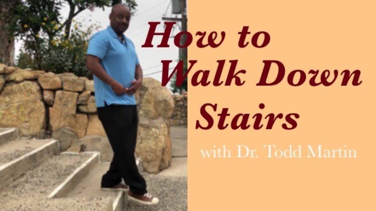 How to Walk Down Stairs