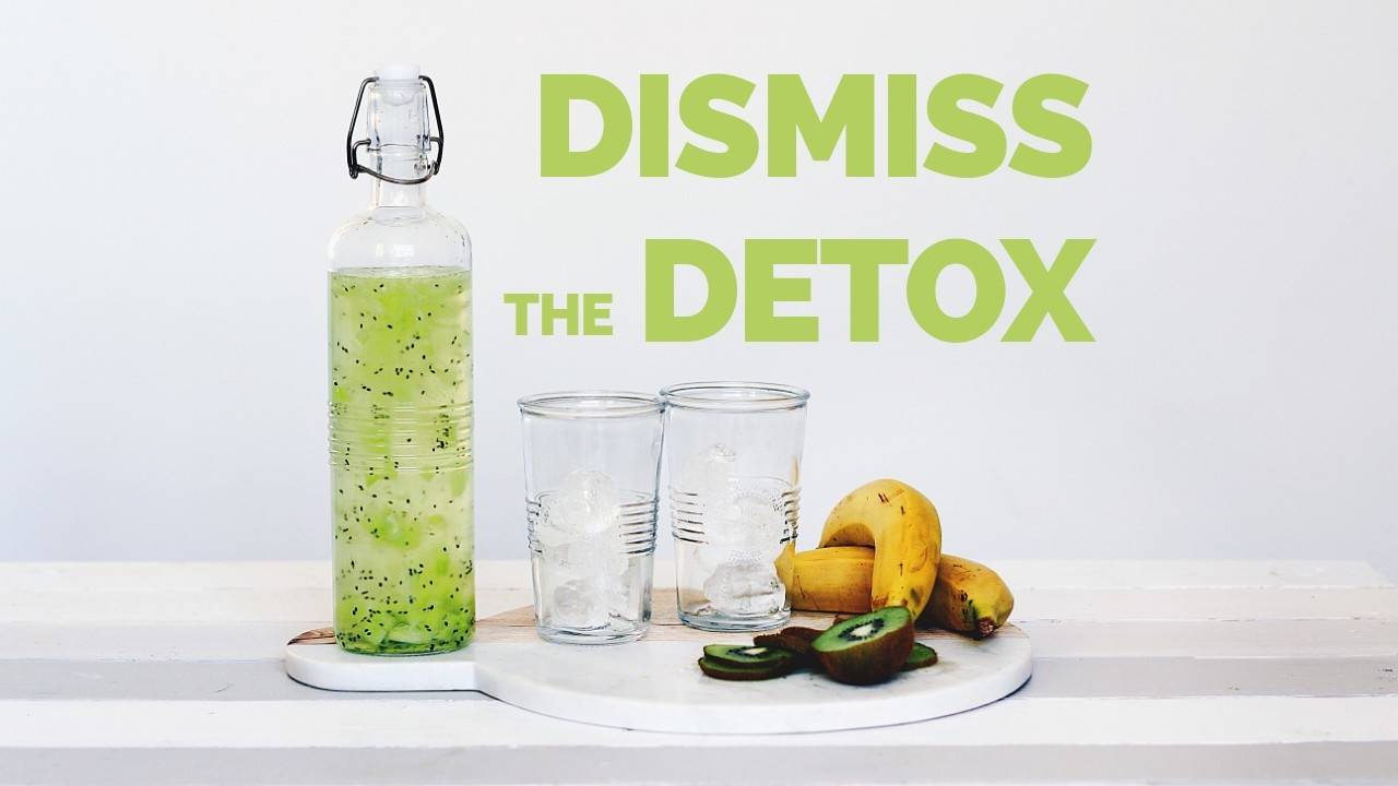 Dismissing the Detox