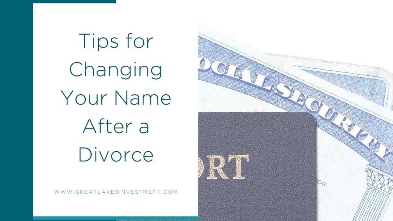 Tips for Changing Your Name After a Divorce