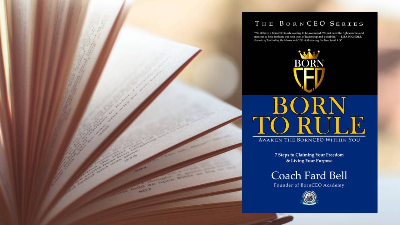 Born to Rule: Awaken The BornCEO Within You