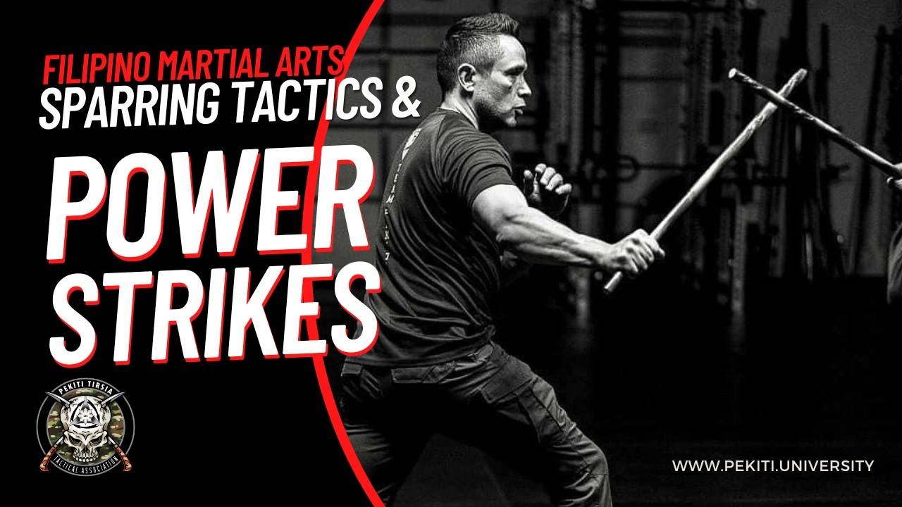 FMA: Sparring Tactics and Power Strikes