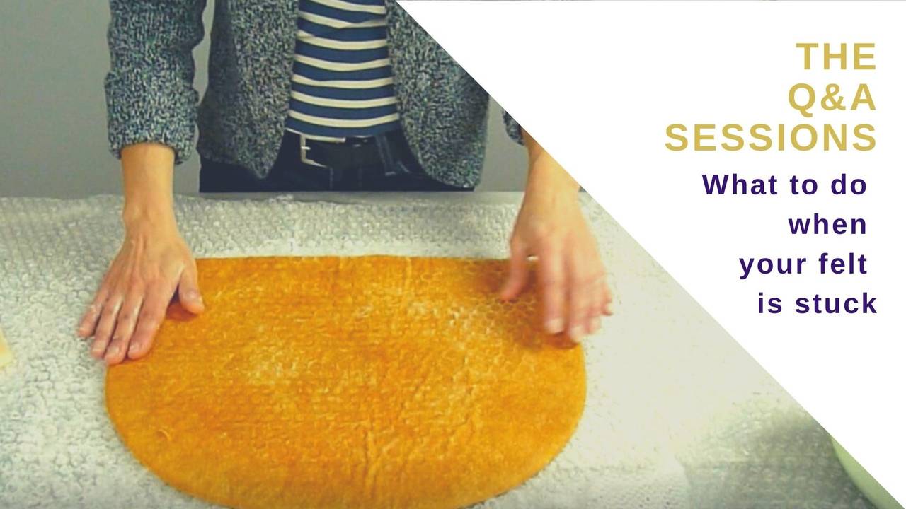 What To Do When Your Felt Is Stuck?
