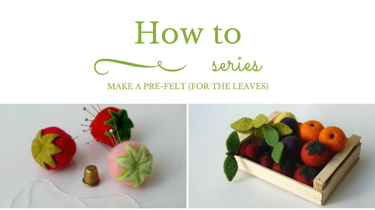 A video tutorial on how to make a pre-felt