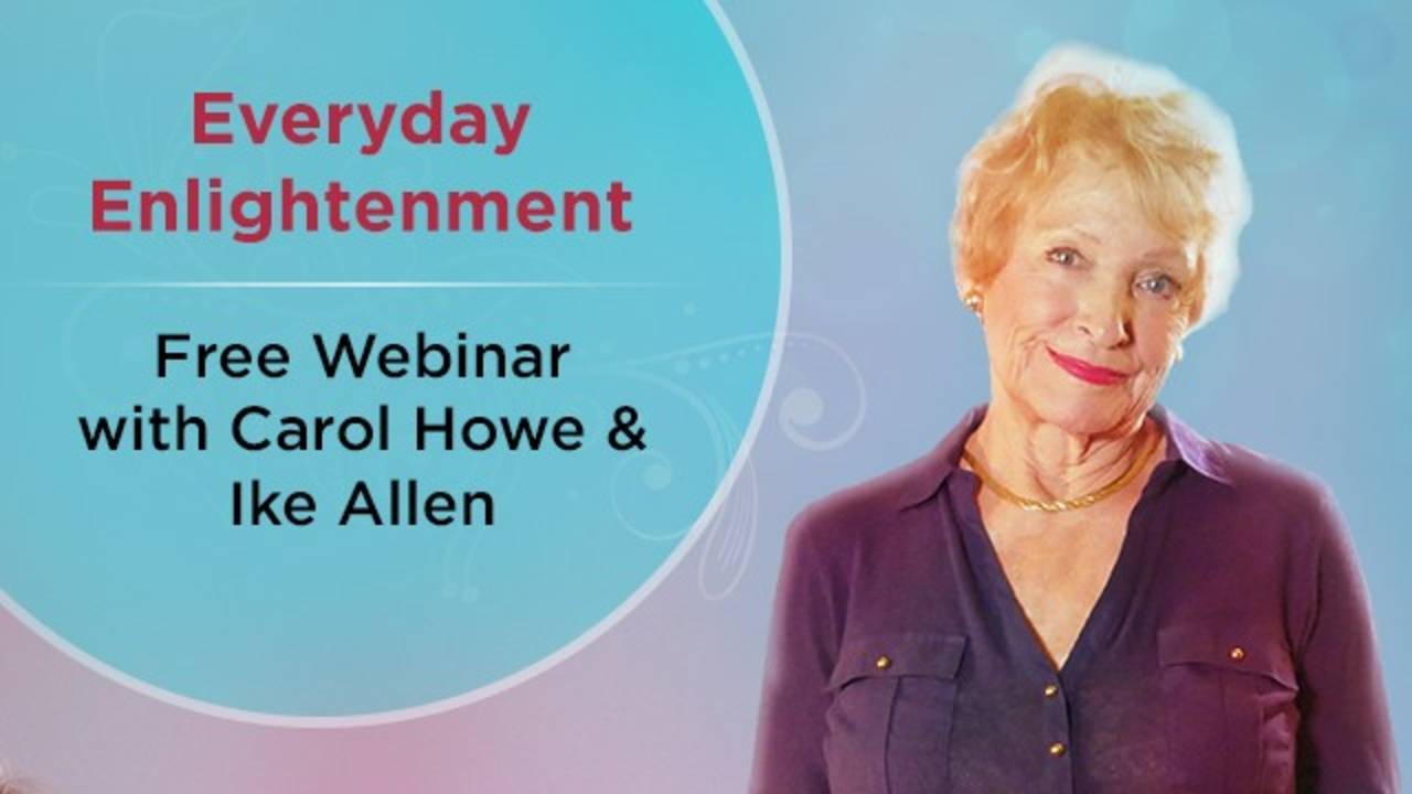 Everyday Enlightenment with Carol Howe and Ike Allen