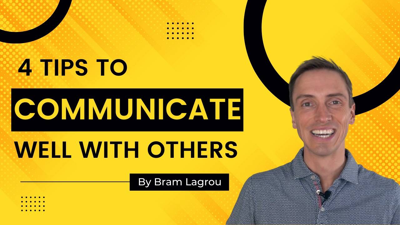 4 tips to communicate well