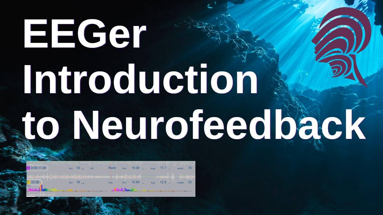 EEGer Introduction To Neurofeedback