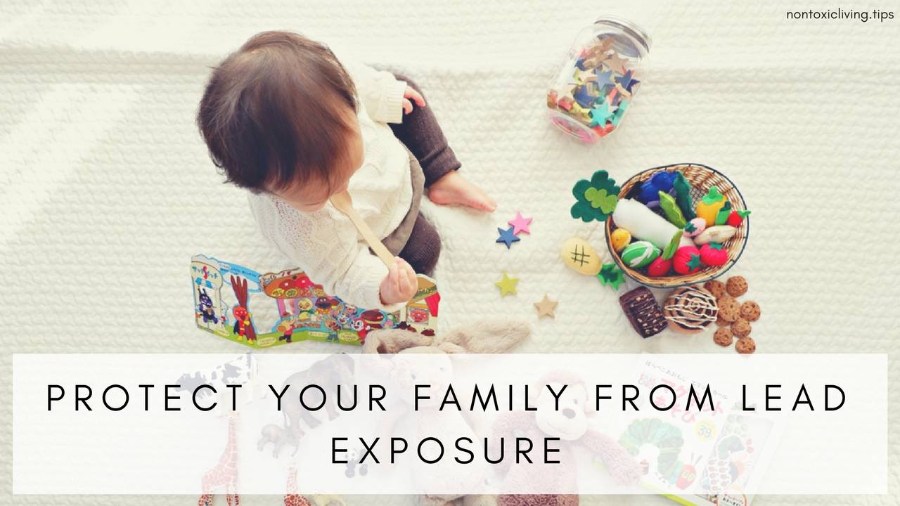 Avoid Household Items Made of Lead. | Nontoxic Living