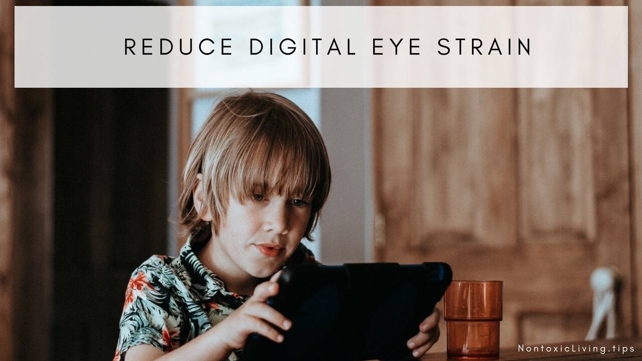 How Too Much Screen Time Affects Kids' Eyes | NonToxic Living