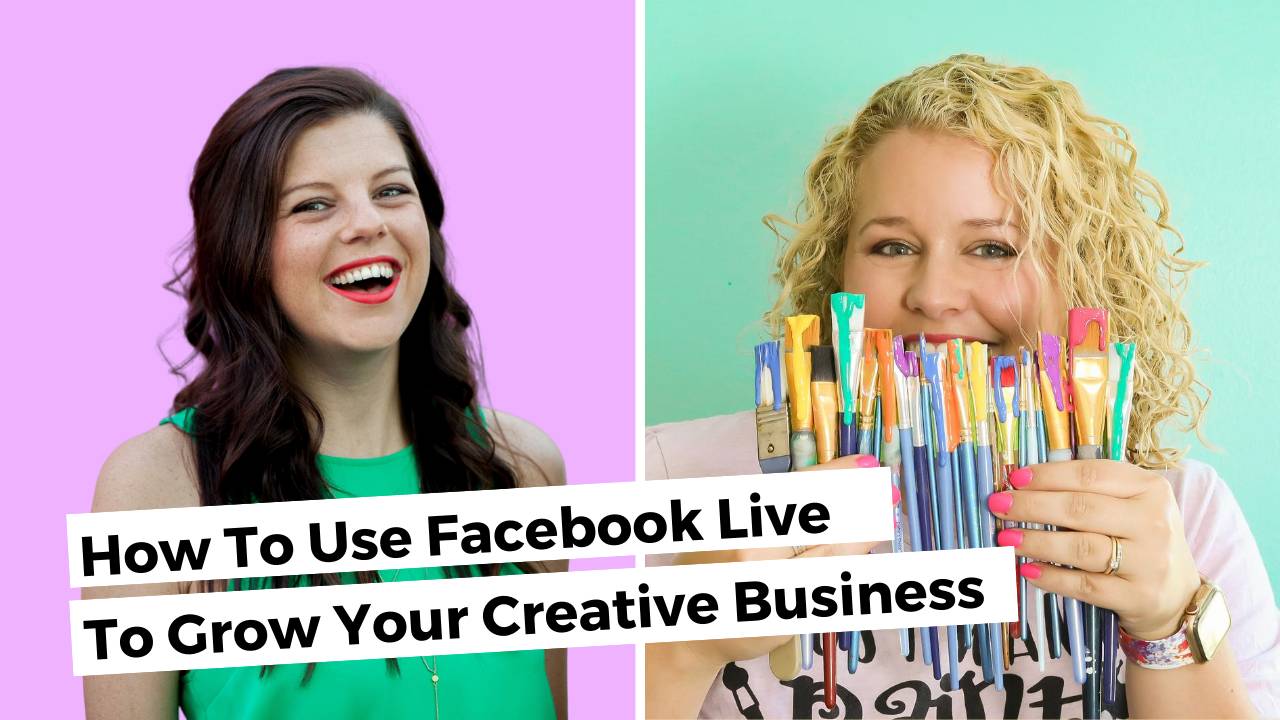 How to Use Facebook Live to Grow Your Creative Business