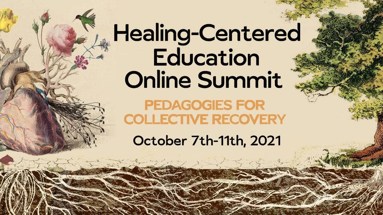 2021 Healing-Centered Education Summit