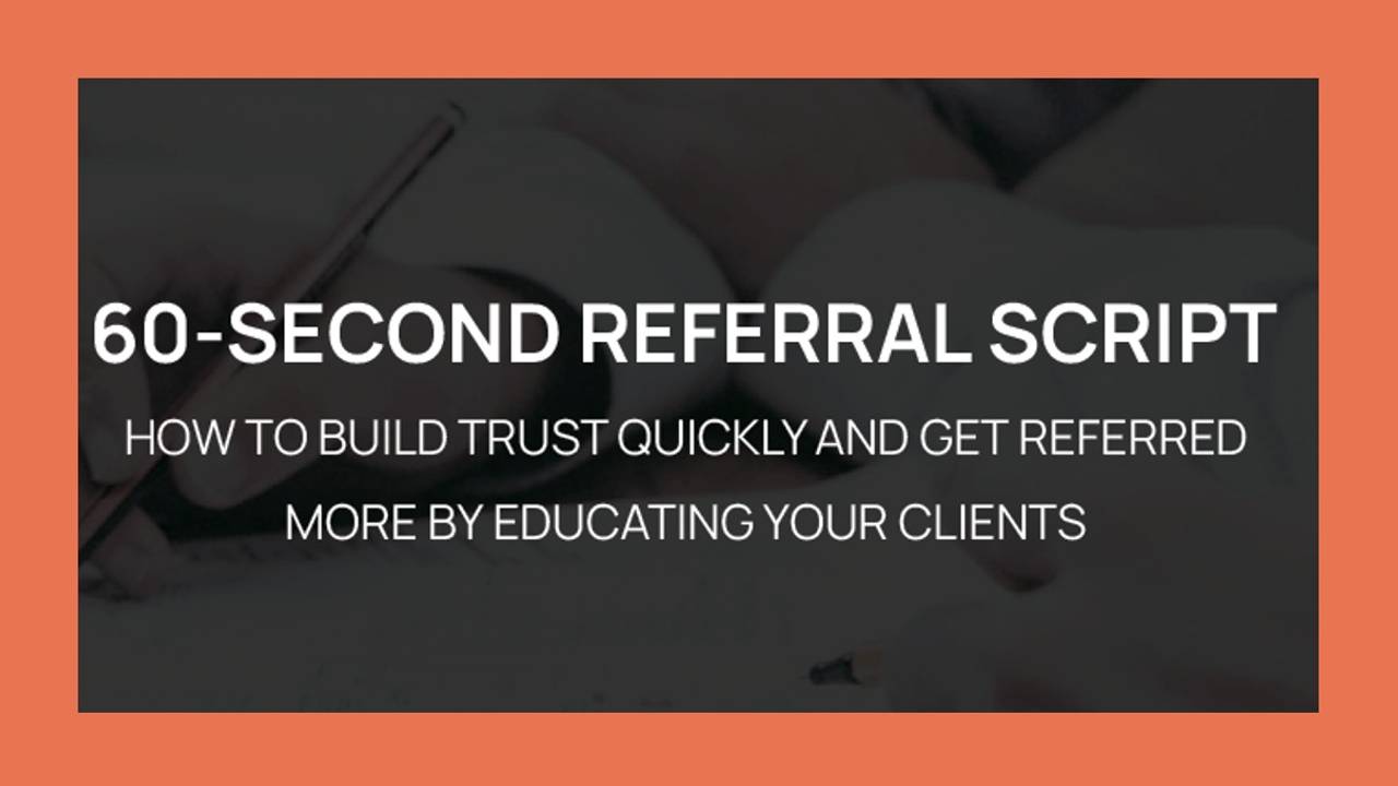 Earn More Referrals In Your Broking Practice