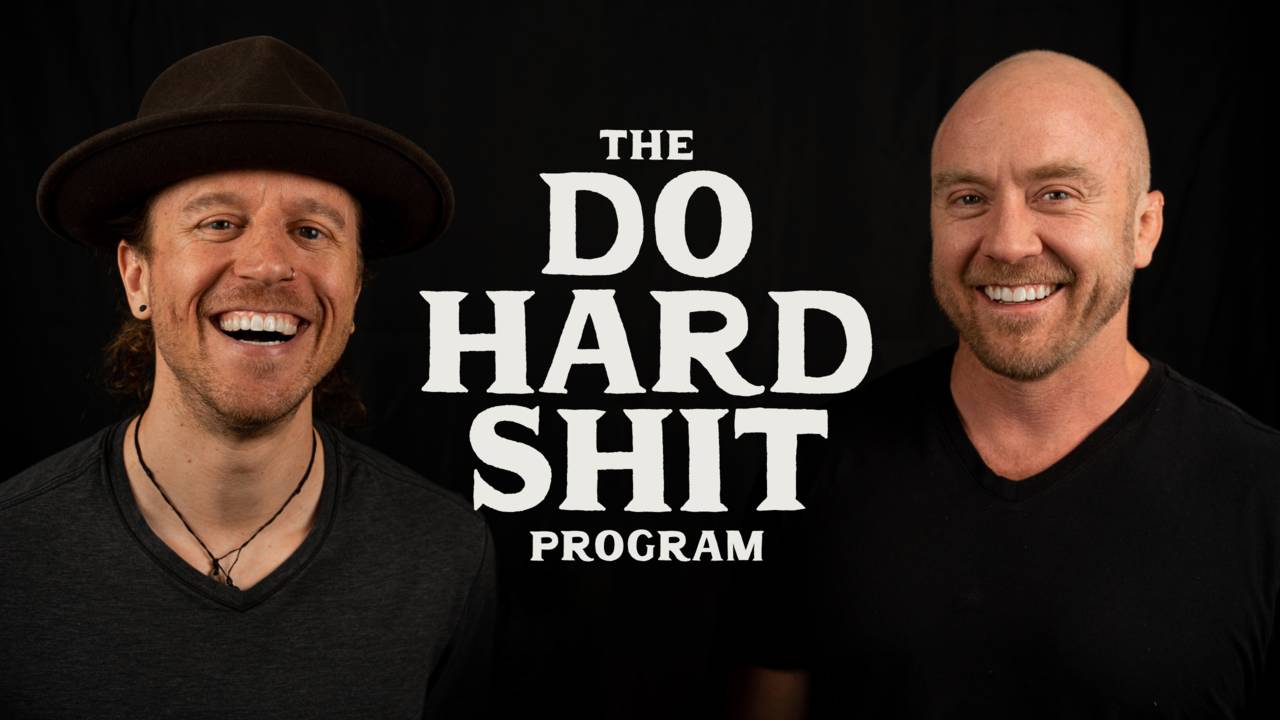 The Do Hard Shit Program