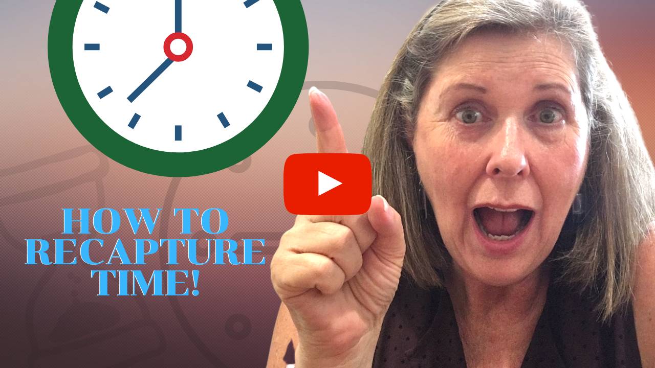 How To Recapture Time!