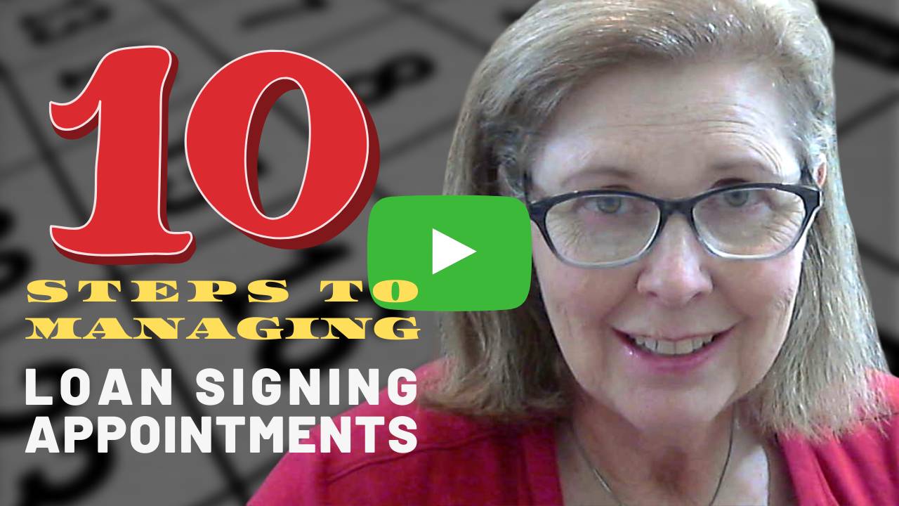 10 Steps To Managing Loan Signing Appointments
