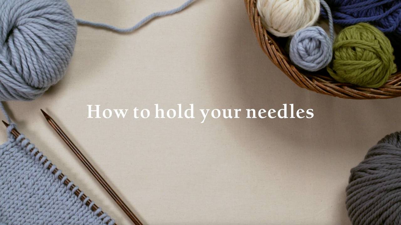 How to hold your needles