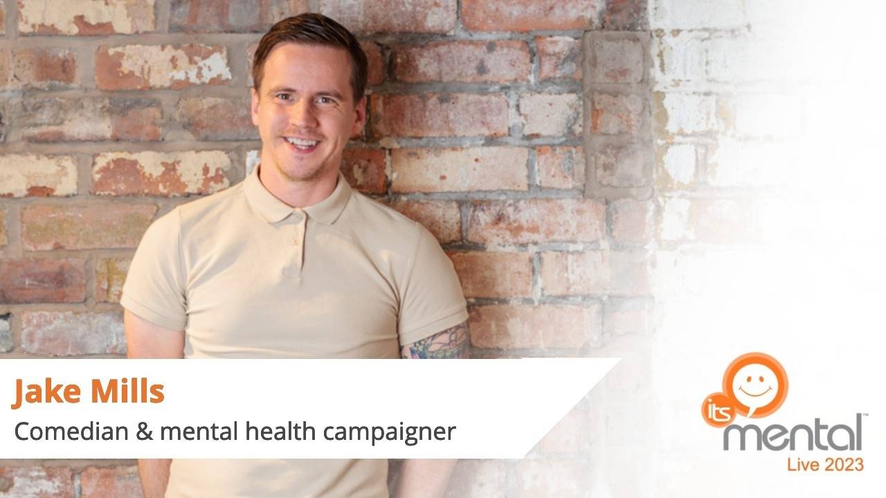 It's Mental Live | Jake Mills | Comedian & Mental Health Advocate