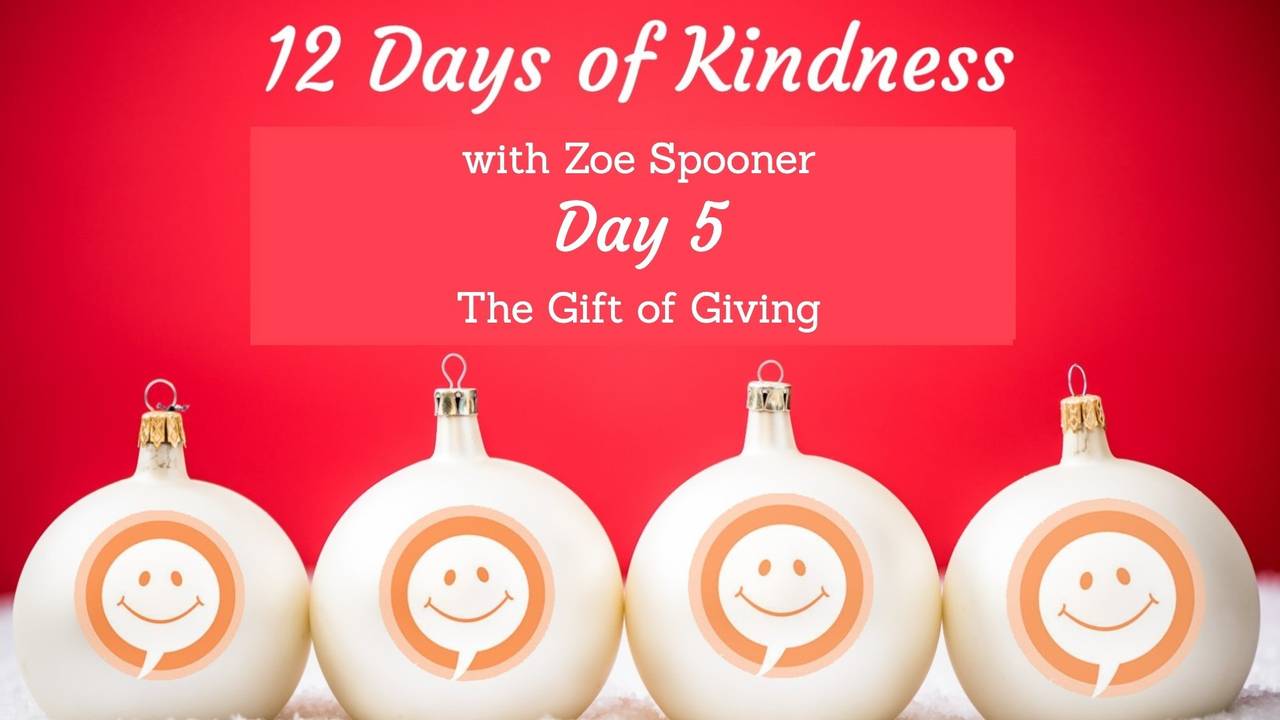 12 Days of Kindness | The Gift of Giving | Day 5