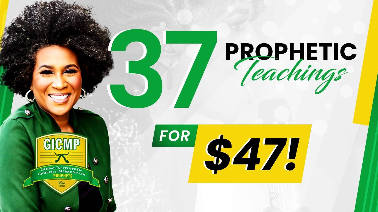 37 Prophetic Teachings for $47 is back!