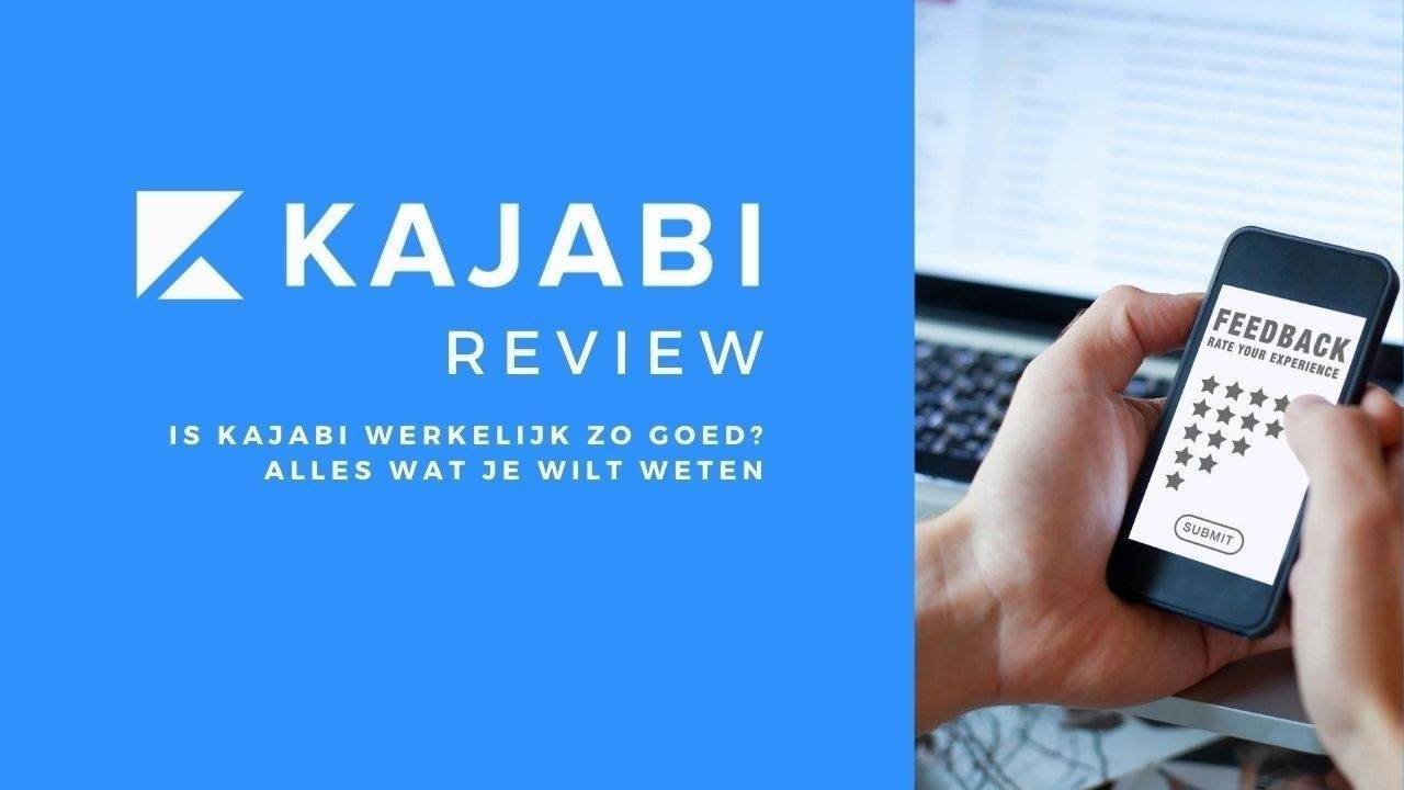 Kajabi Review 2025- Alles voor je online business