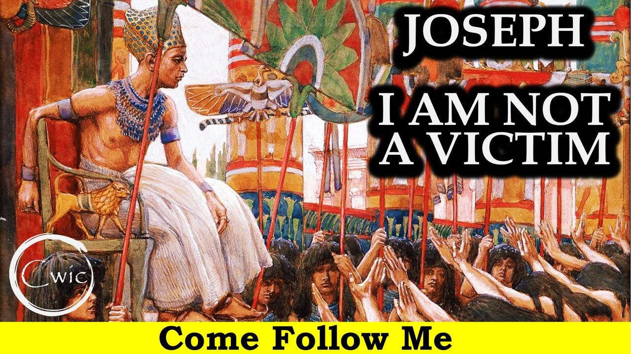 Come Follow Me LDS - Genesis 42-50 Part 2