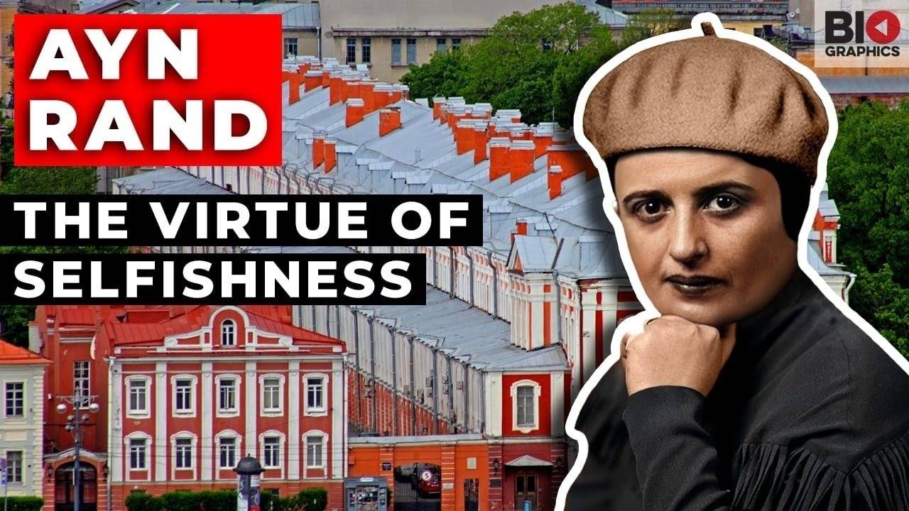 The Life of Ayn Rand