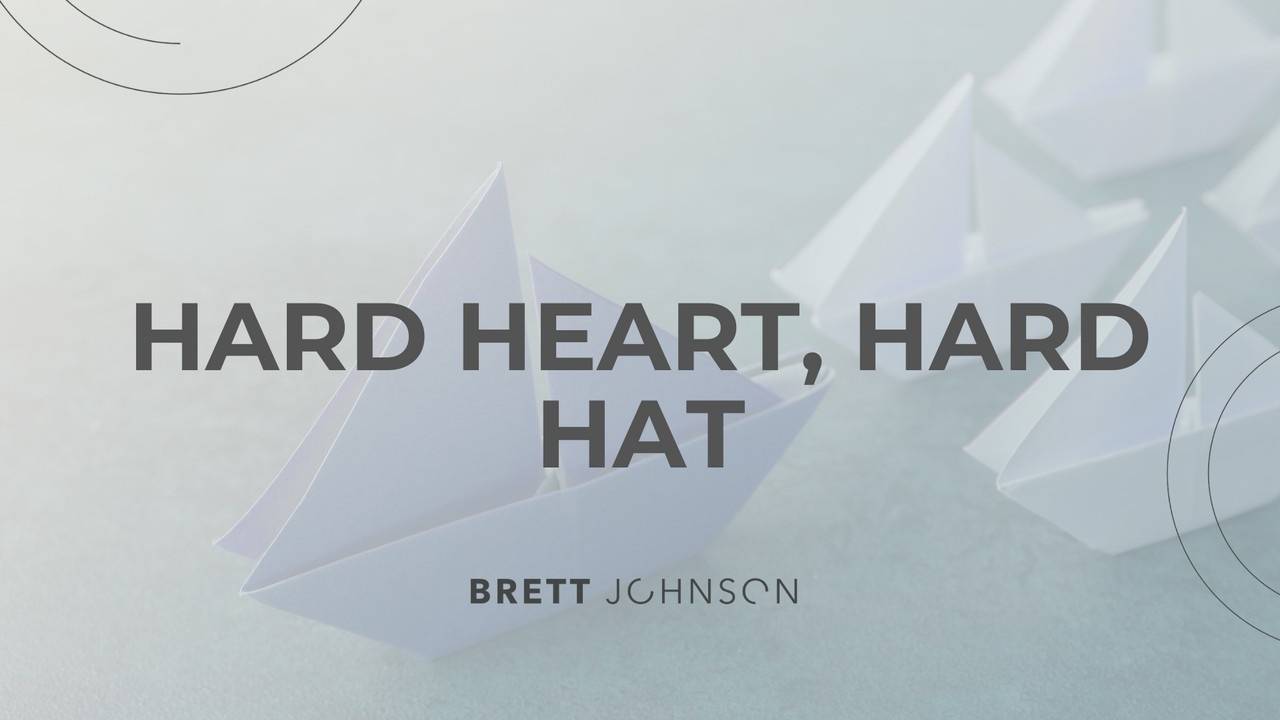 Hard heart, hard hat