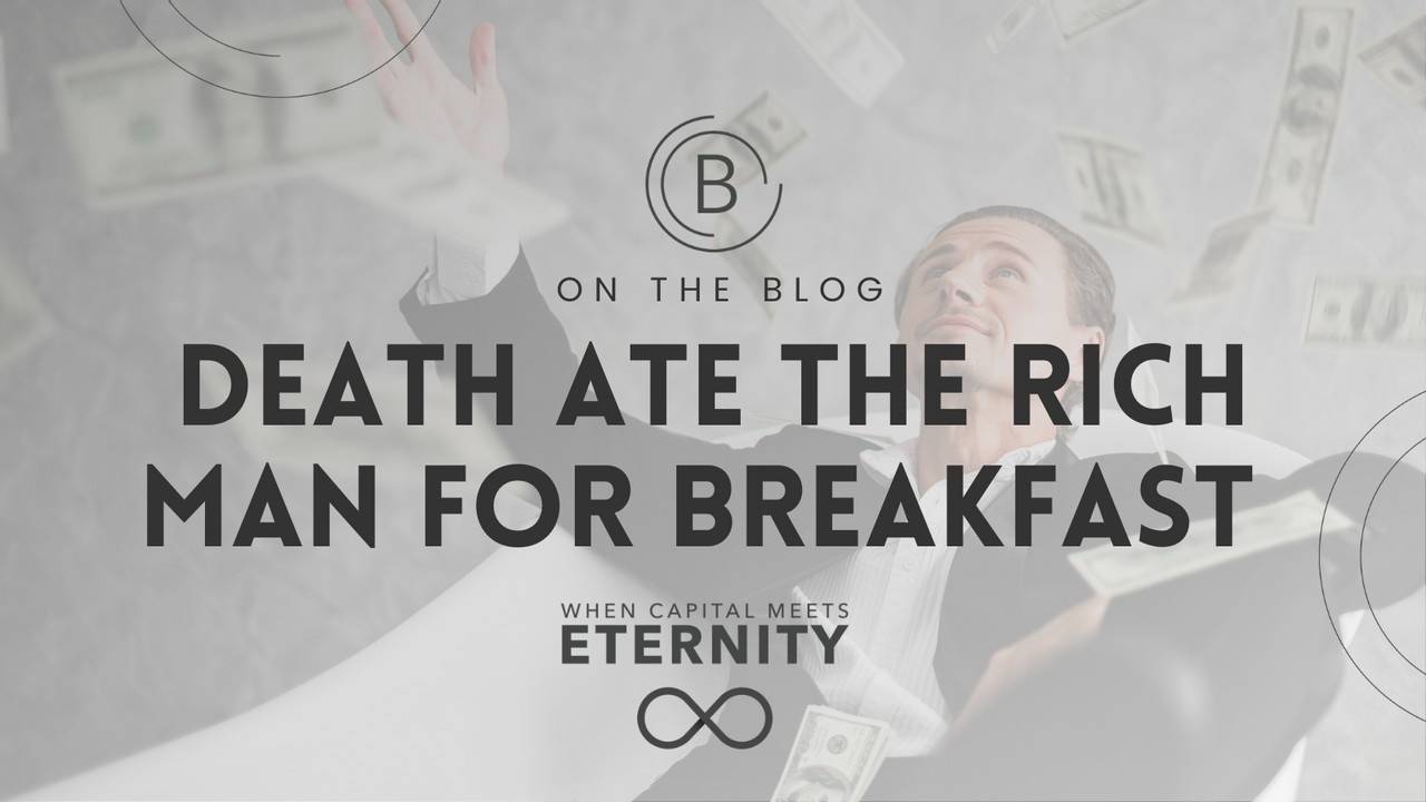 Death at the rich man for breakfast
