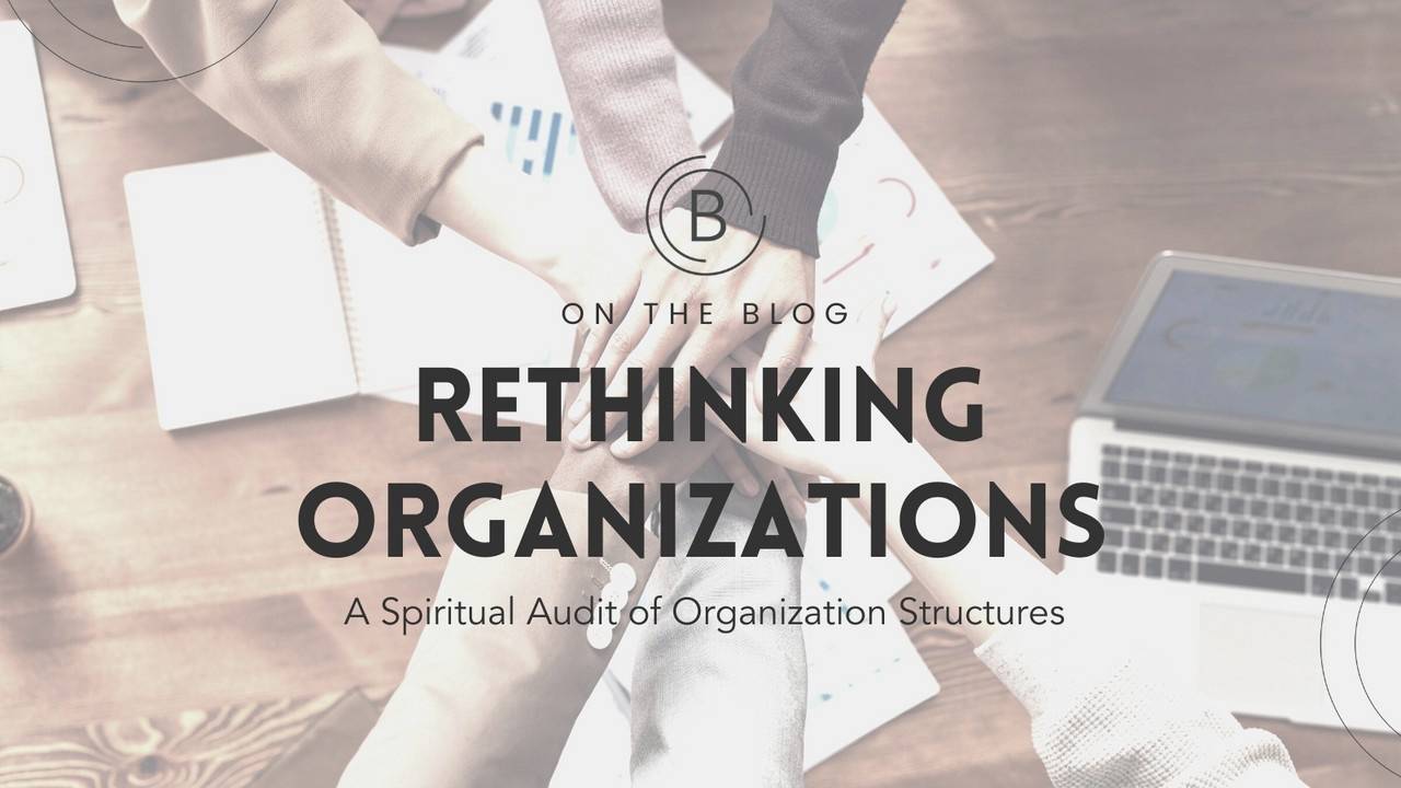 Rethinking Organizations