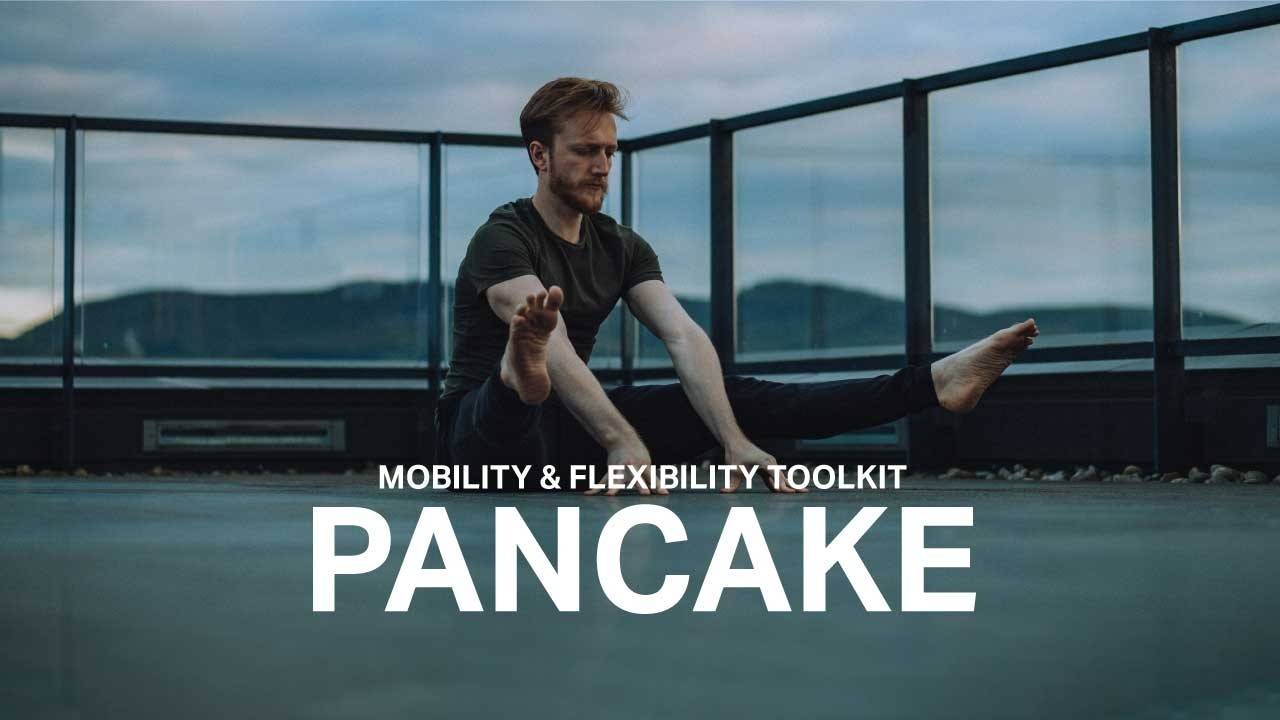 Pancake | Mobility & Flexibility Toolkit