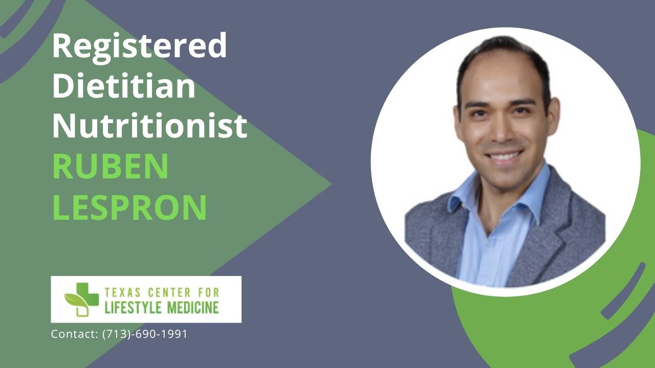 Work with Ruben Lespron, Registered Dietitian