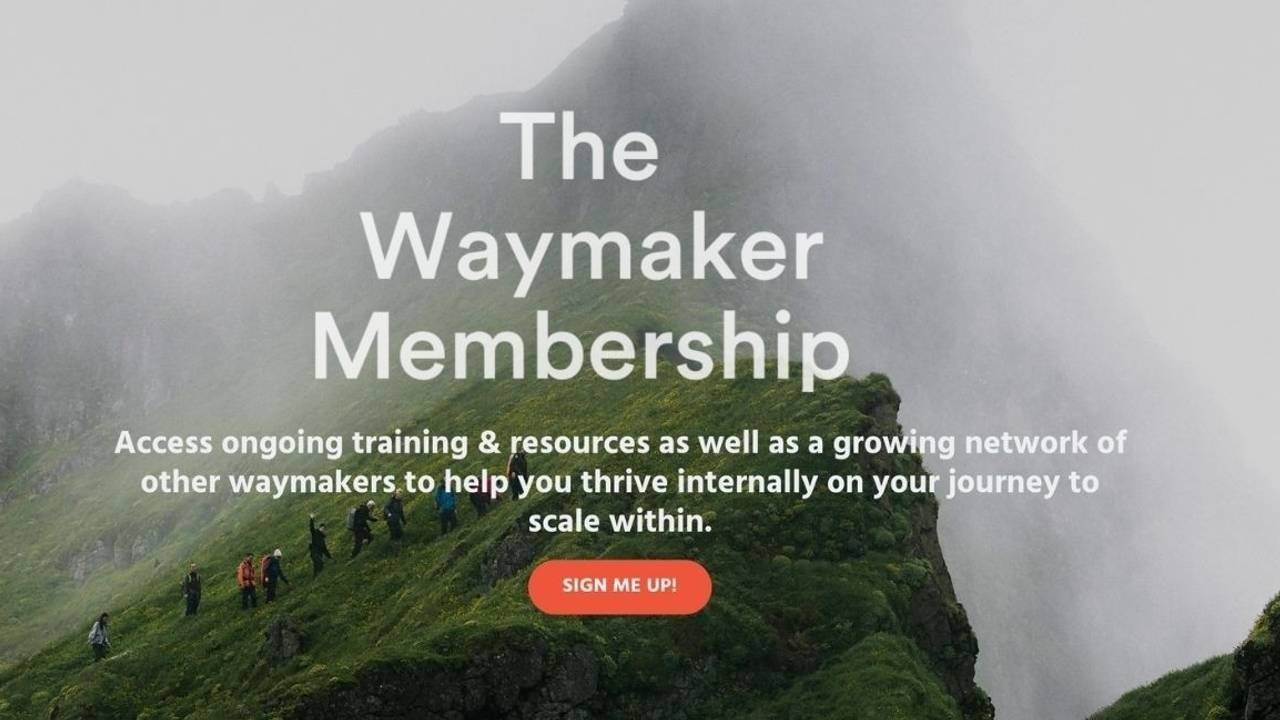 Waymaker Membership