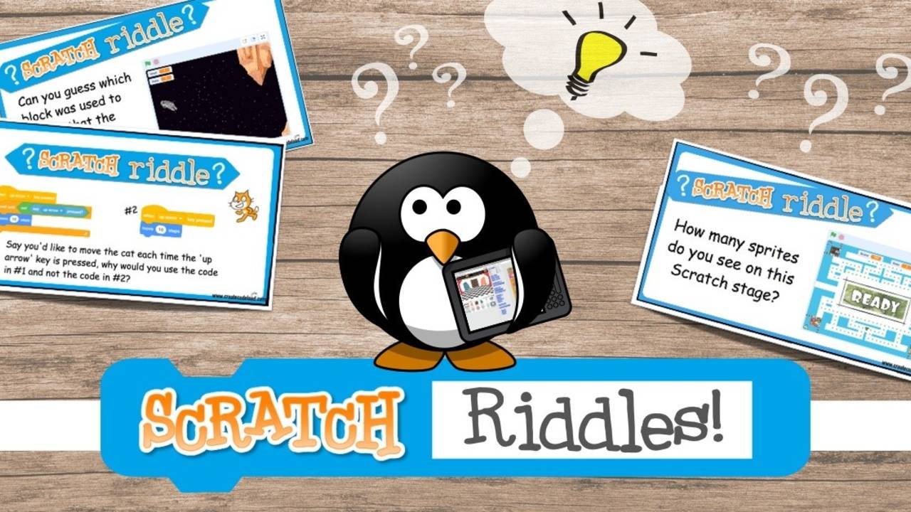 5 Scratch Riddles That Will Get Your Students Thinking