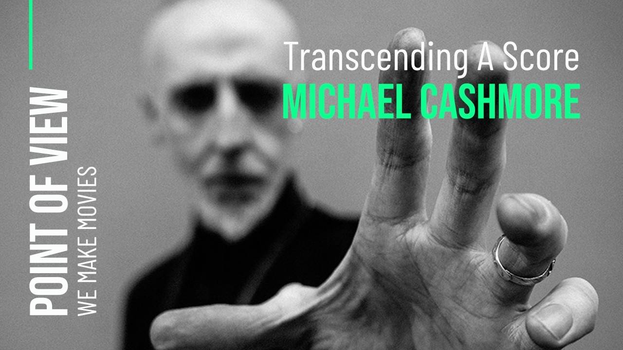 Transcending A Score: A Conversation With Michael Cashmore