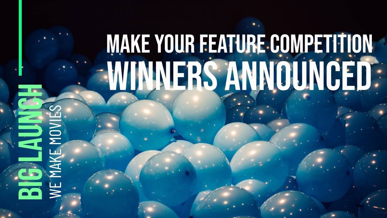 Make Your Feature Competition Winners Announced