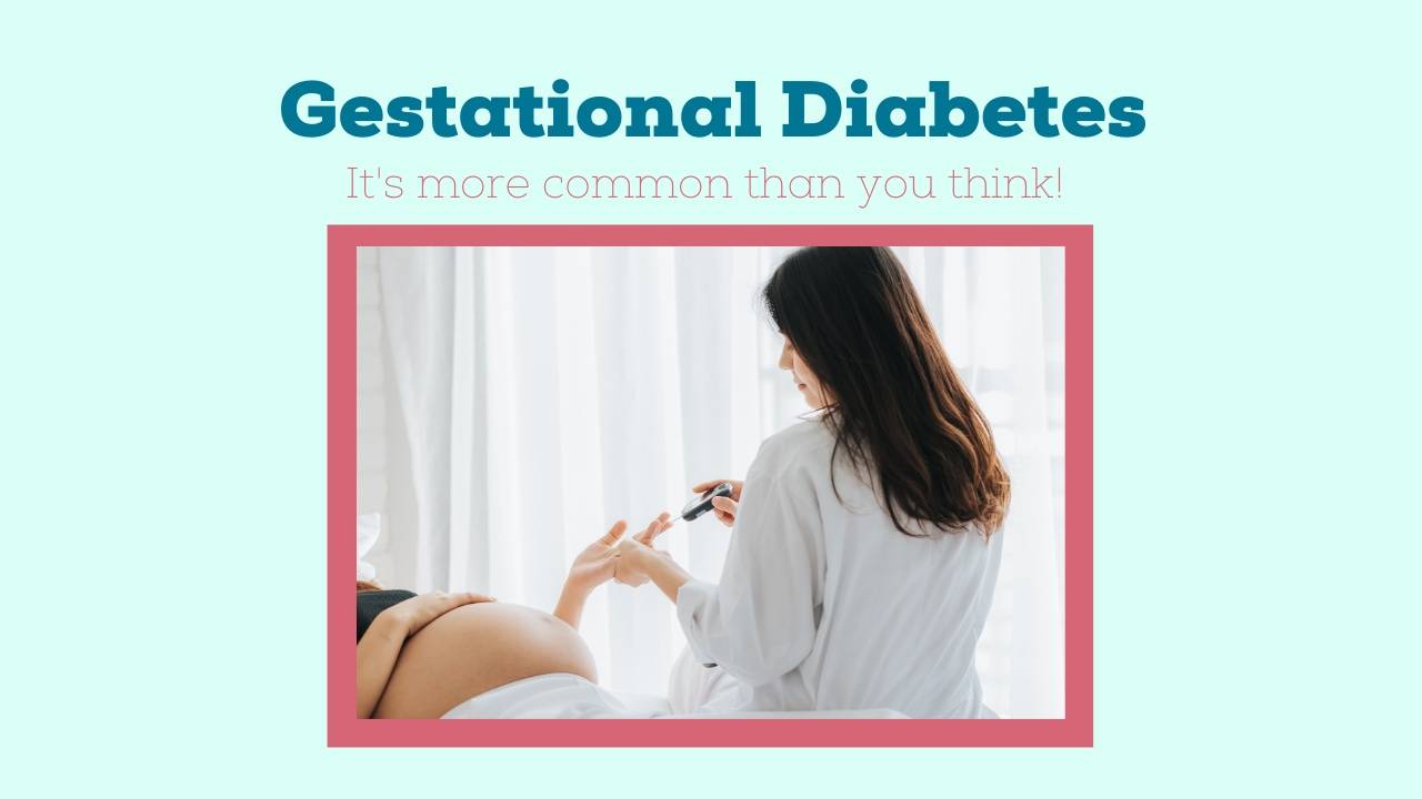Gestational Diabetes in Pregnancy