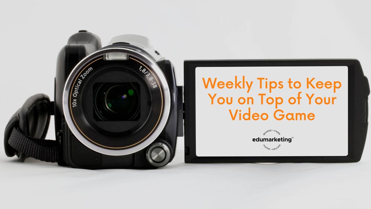Weekly Tips to Keep You On Top of Your Video Game
