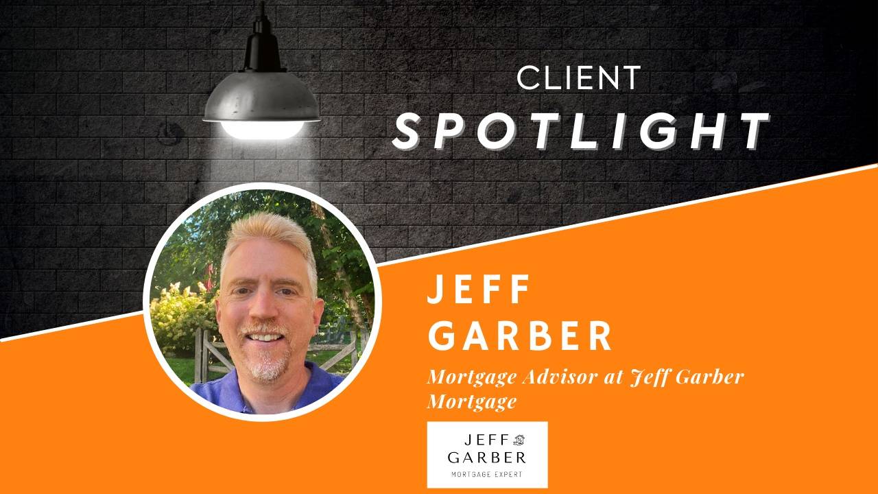 Client Spotlight On: Jeff Garber