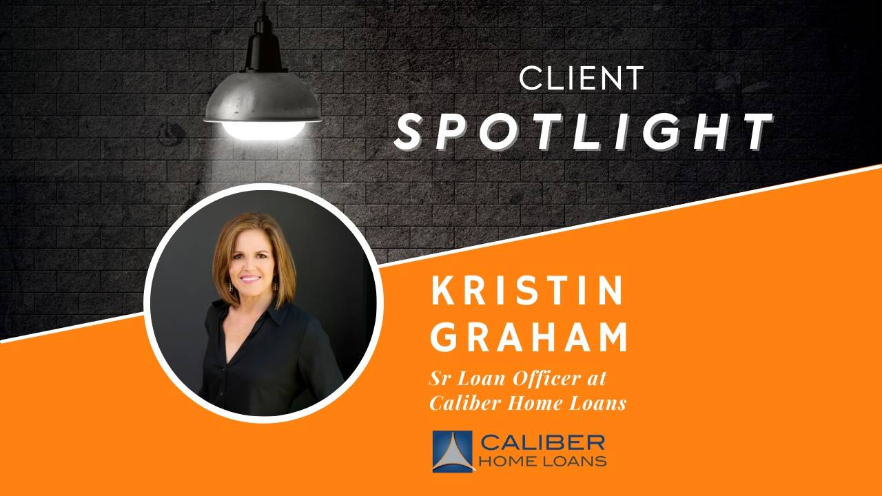 Client Spotlight On: Kristin Graham