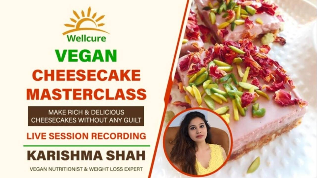 Vegan Cheesecake Masterclass Live Workshop by Karishma Shah