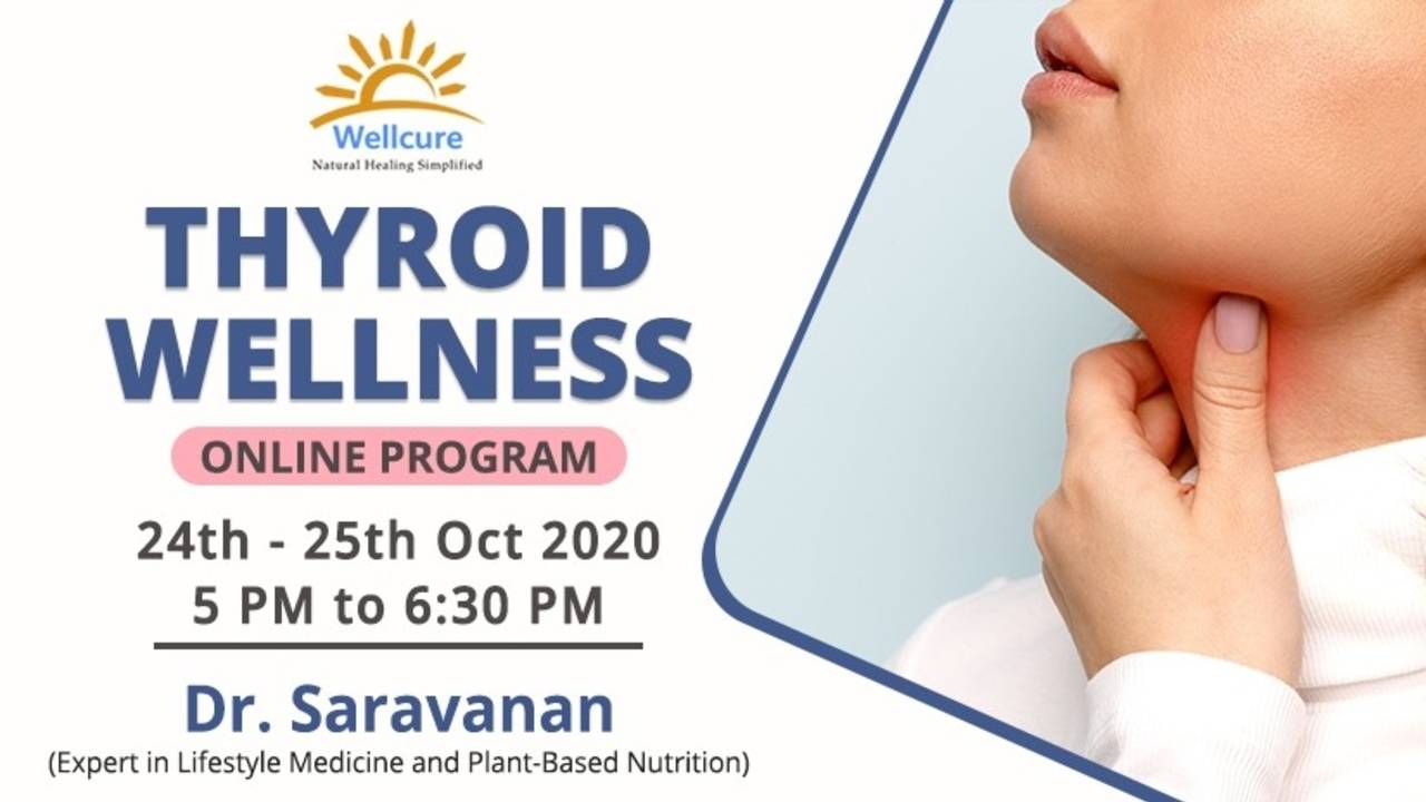 Thyroid Wellness - Two days Online Program by Dr. Saravanan