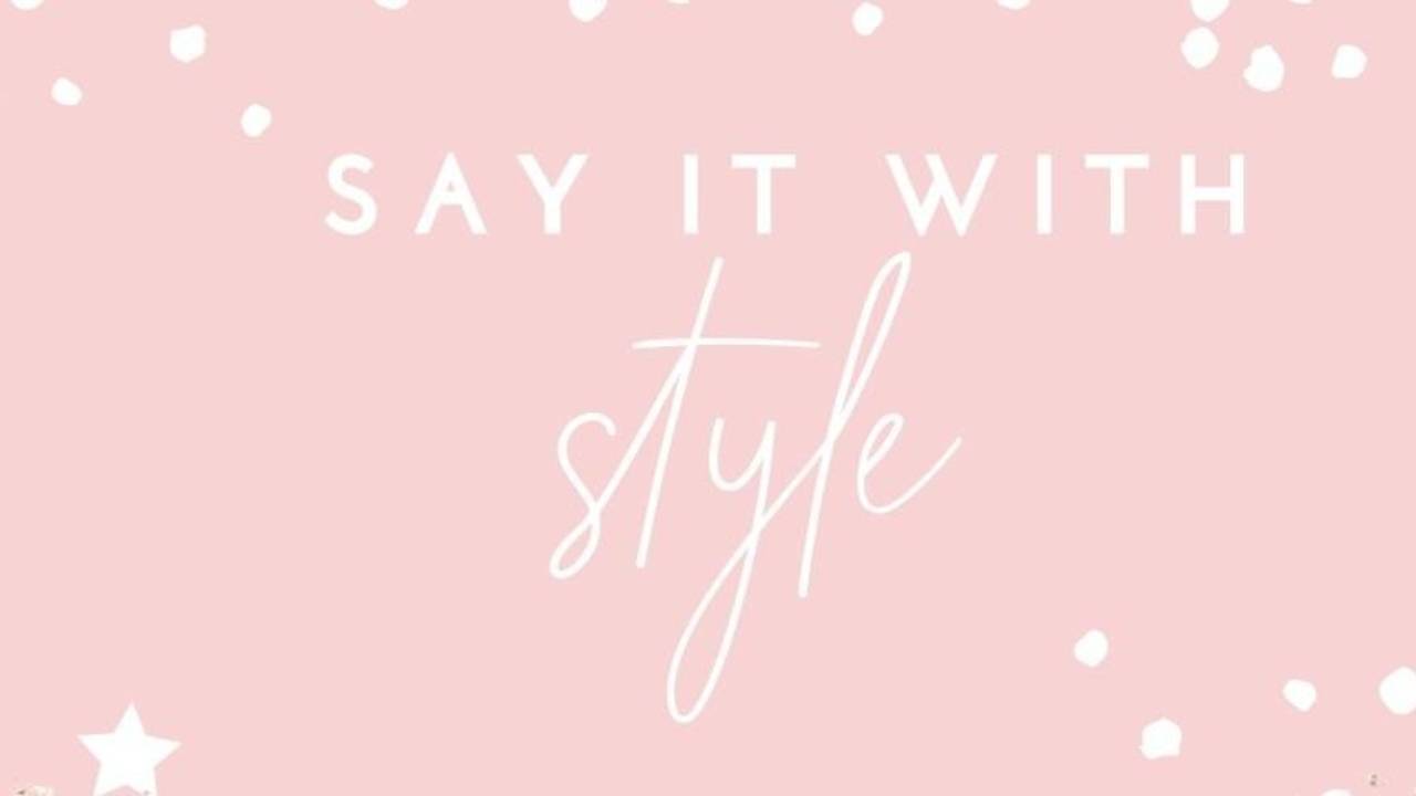 Say It With Style
