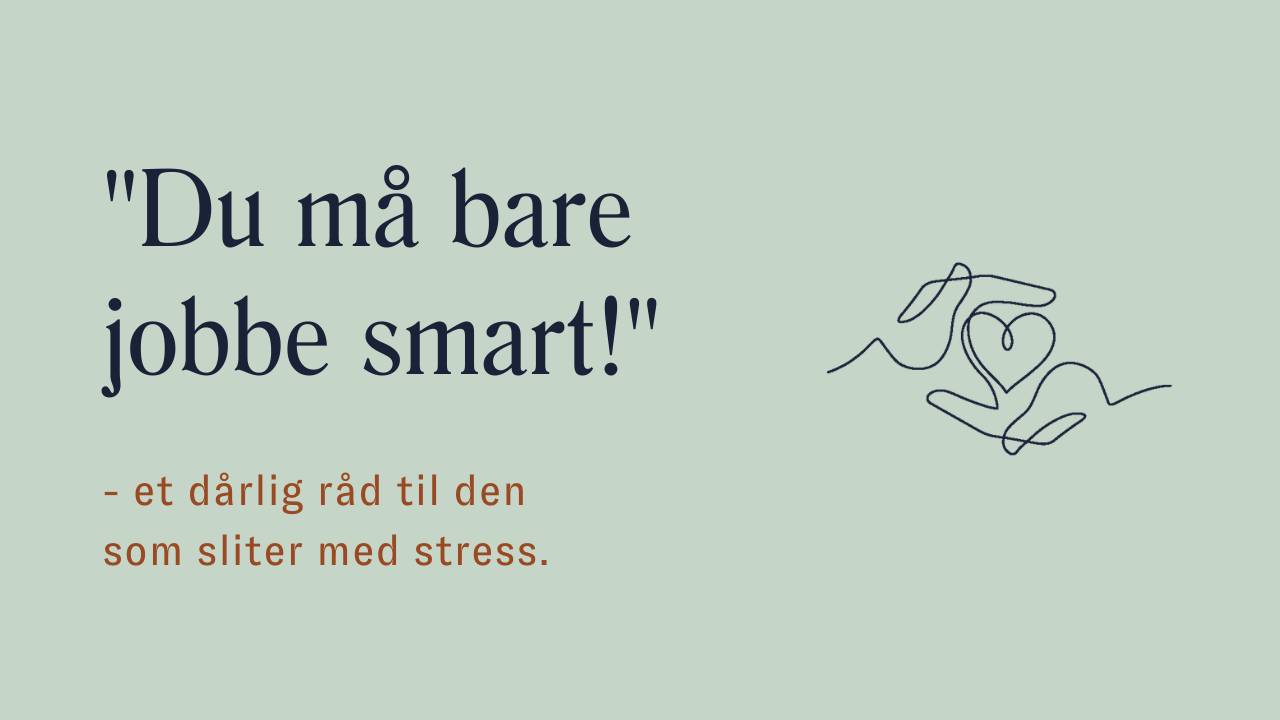 Hva betyr det egentlig å jobbe smart?