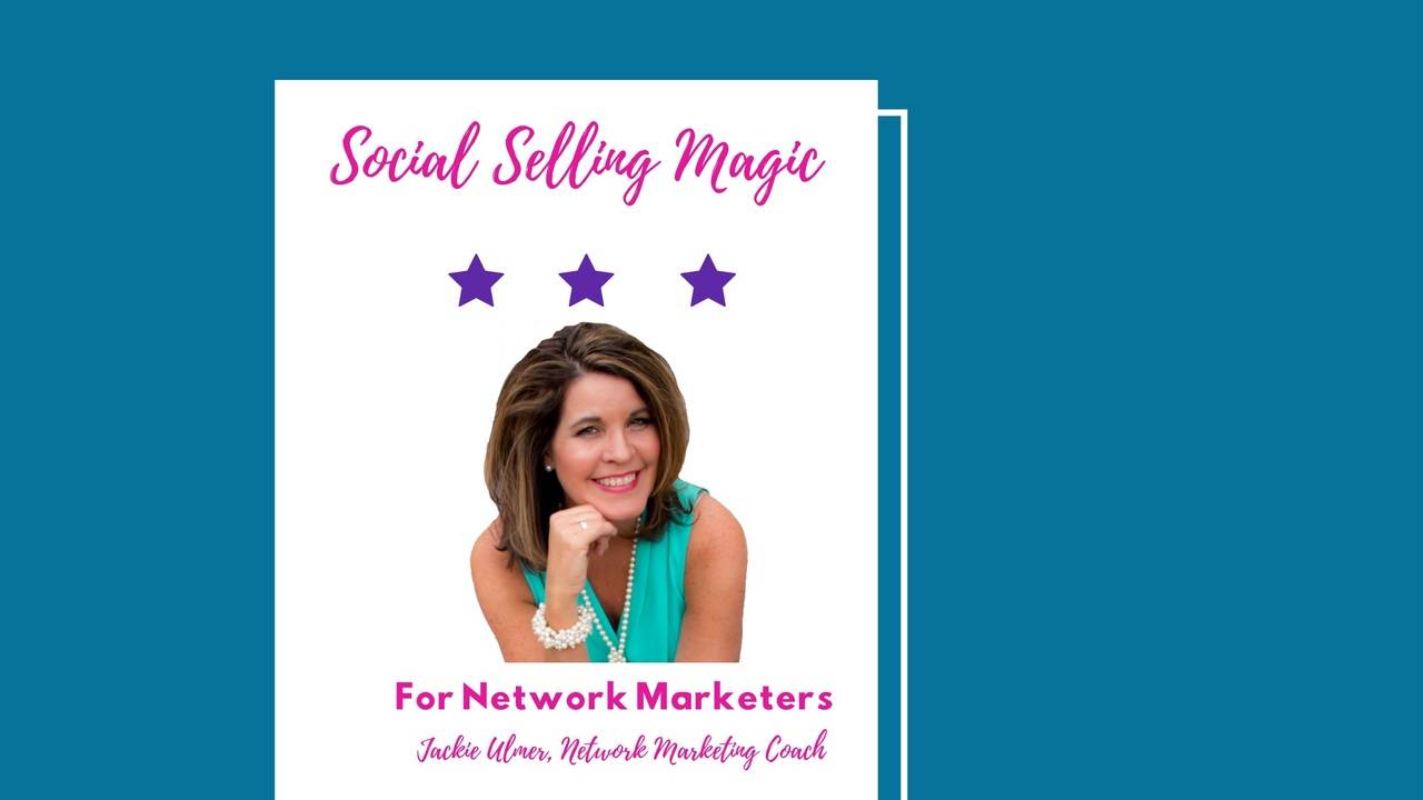 Here's Your Social Selling Magic for Network Marketers Success Guide!