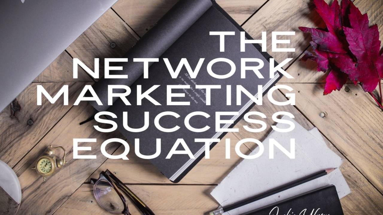 Network Marketing Success Equation